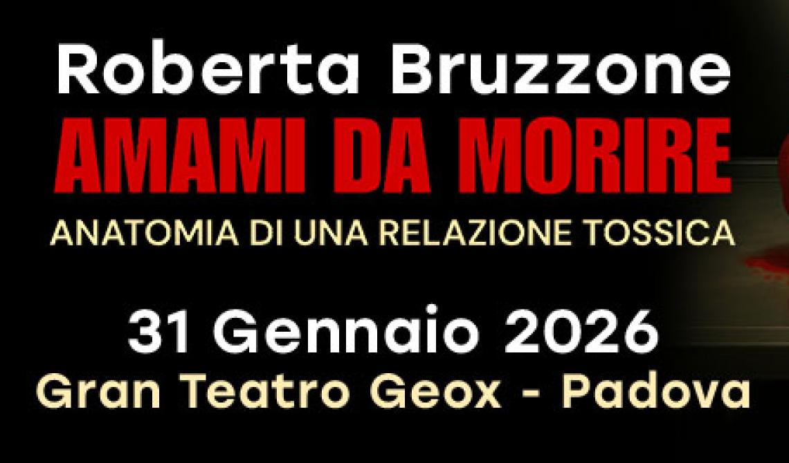 Roberta Buzzone - Amami da morire: anatomia di una relazione tossica